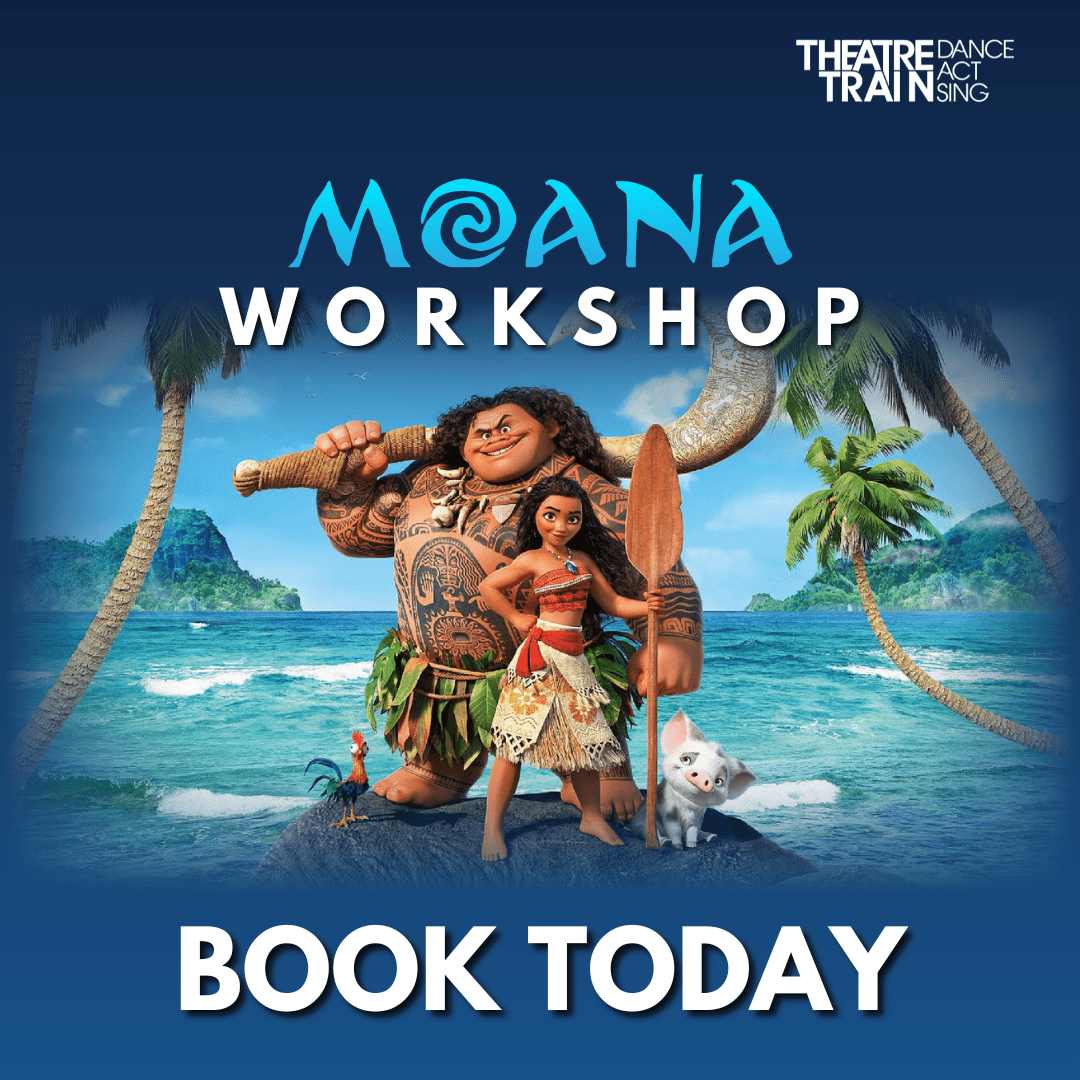 MOANA WORKSHOP FOR AGES 4-6 - Theatretrain